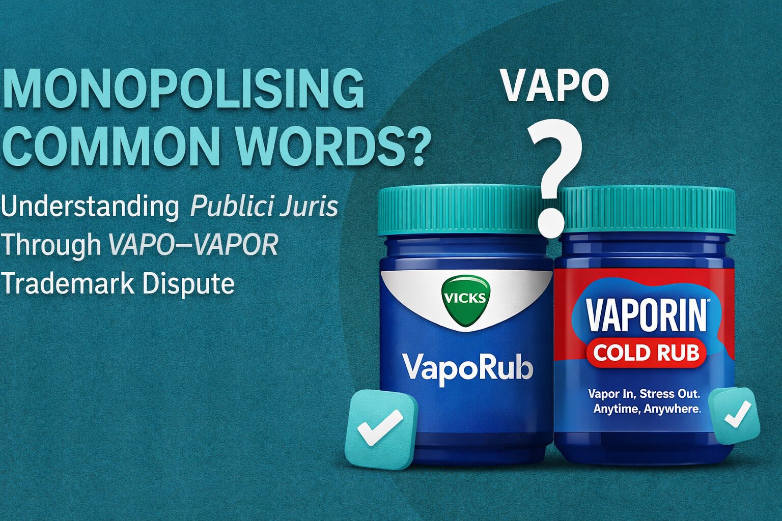 When Common Words Cannot Be Monopolised: Understanding ‘Publici Juris ...